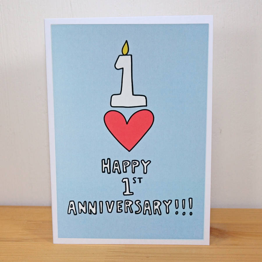 Happy 1st Anniversary Card By Angela Chick Notonthehighstreet